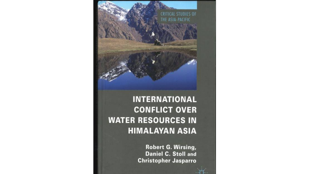 International Conflict over Water Resources in Himalayan Asia ...